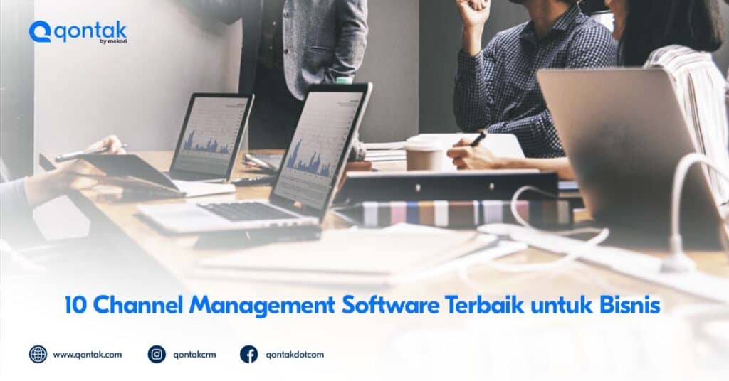 15 Channel Management Software Terbaik untuk Bisnis