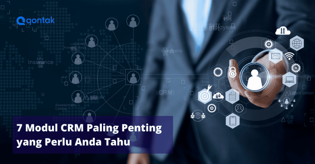 7 Modul CRM Paling Penting yang Perlu Anda Tahu!