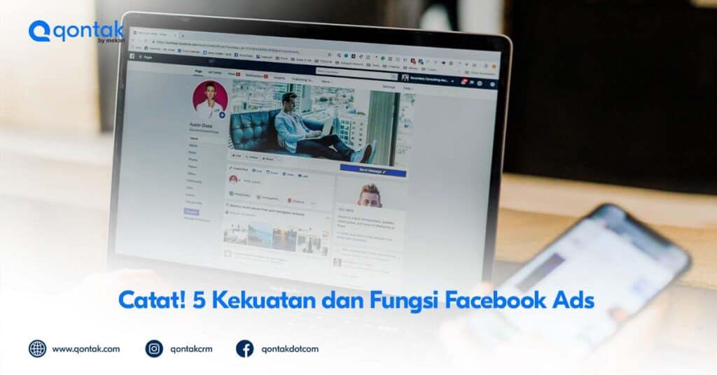 Facebook Ads: Pengertian, Manfaat, dan Fungsi Utamanya
