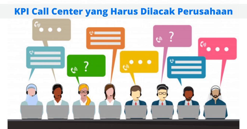 10 KPI Call Center yang Harus Dilacak Perusahaan - Mekari Qontak