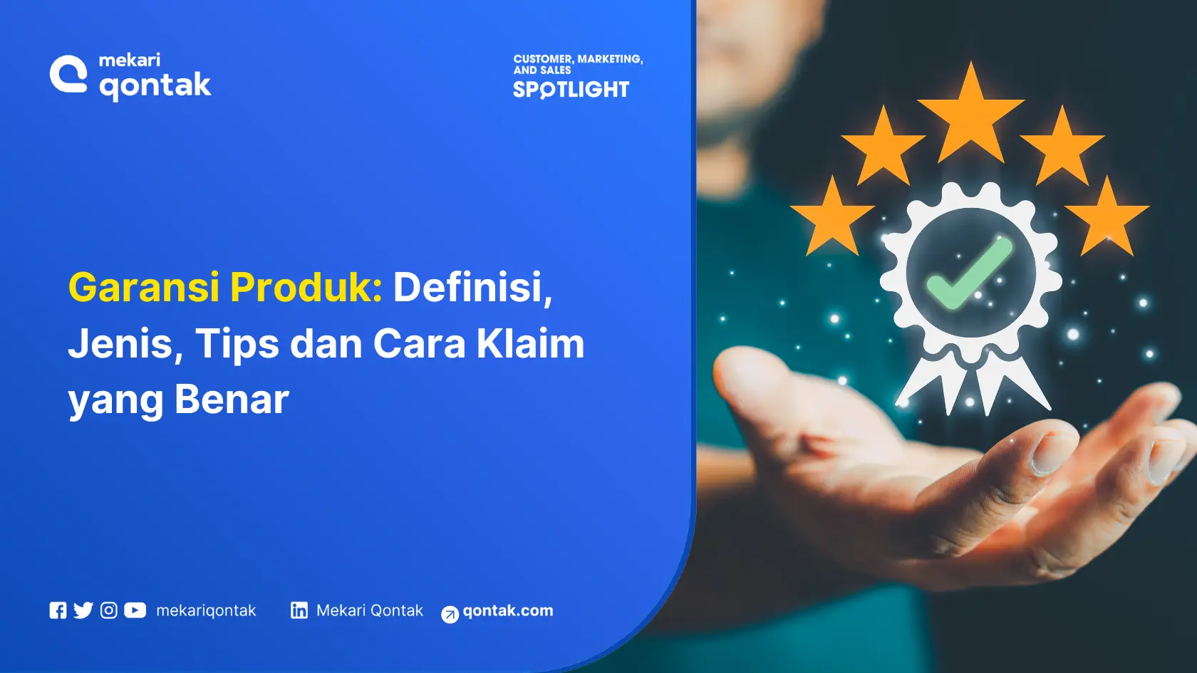 Garansi Produk: Definisi, Jenis, Tips dan Cara Klaim yang Benar